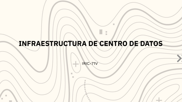 INFRAESTRUCTURA DE CENTRO DE DATOS by FRANCISCA KARINA PARRA ARZOLA on Prezi