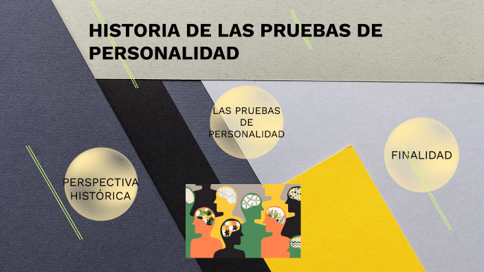 HISTORIA DE LAS PRUEBAS DE PERSONALIDAD by Yudy Garzón Rodríguez on Prezi