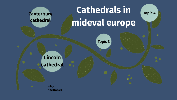 cathedrals by riley purcell on Prezi