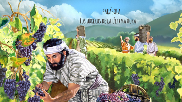 Parabola: obreros de la viña by Juan Manuel Hernández Cuevas on Prezi