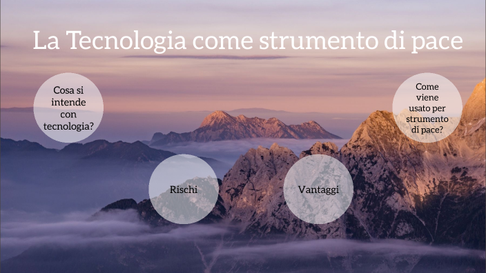 La Tecnologia come strumento di pace by Carlo Condello on Prezi