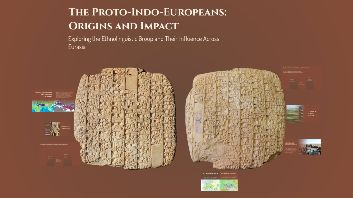 The Proto-Indo-Europeans: Origins and Impact by RoxanaRM roxanarm on Prezi