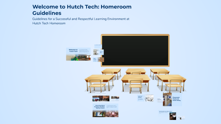 Welcome to Hutch Tech: Homeroom Guidelines by Gladys M soto-krueger on ...