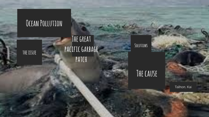 Talhon and Kai great pacific garbage pack by Ikaika Leavitt on Prezi