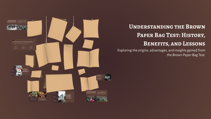 Understanding the Brown Paper Bag Test: History, Benefits, and Lessons ...