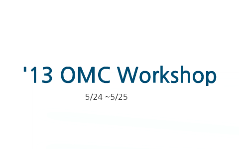 OMC Workshop Schedule by 기호 김 on Prezi