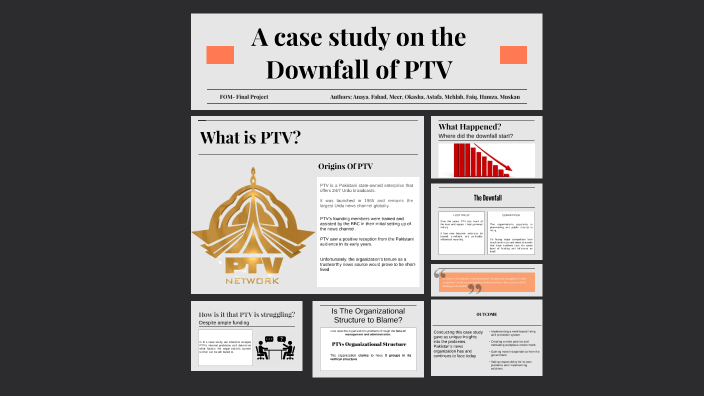 FOM final project- Downfall of PTV by Muhammad Astafa on Prezi