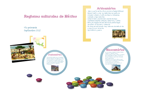 Regiones culturales de México by re gonzalez on Prezi