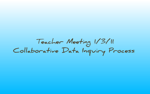 Collaborative Data Inquiry Process by Sam Lovegrove on Prezi
