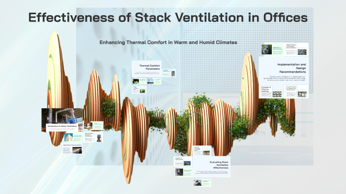 Effectiveness of Stack Ventilation in Offices by SURABHI JAIN on Prezi