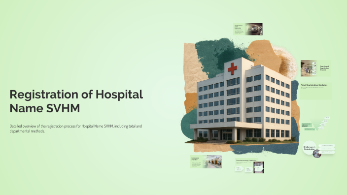 Registration of Hospital Name SVHM by Suraj on Prezi