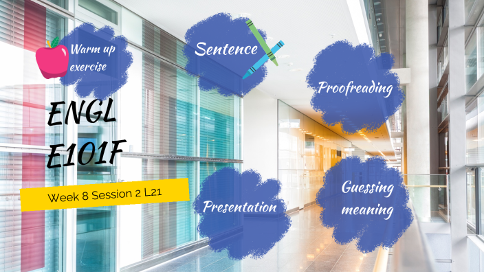 ENGL E101F Wk 8 S2_L21 by Ngan Yuk Gladys Luk on Prezi