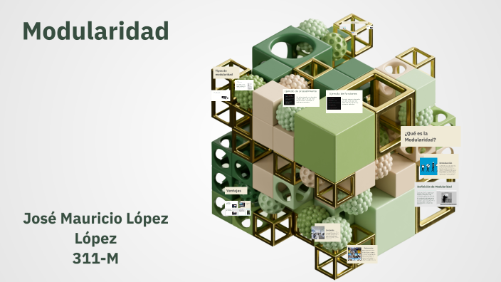 Modularidad by José Mauricio López López on Prezi