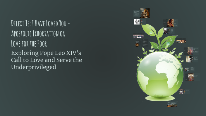 Dilexi Te: I Have Loved You - Apostolic Exhortation on Love for the ...