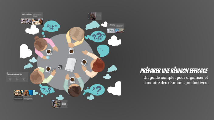 Préparer une Réunion Efficace by Ayman art on Prezi