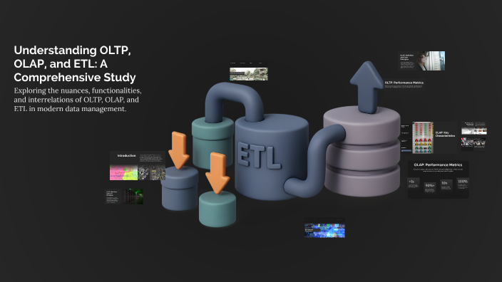 Understanding OLTP, OLAP, and ETL: A Comprehensive Study by Ahmed ...
