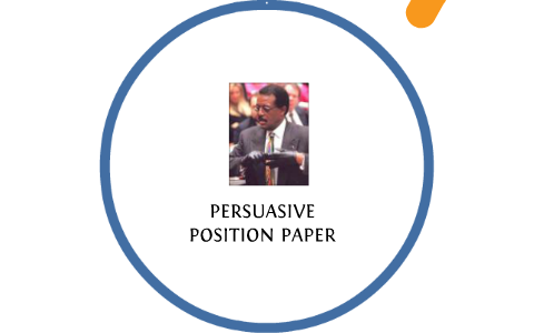 PERSUASIVE POSITION PAPER by Adam Wellstead on Prezi