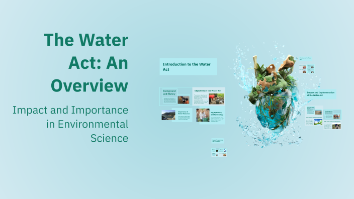 The Water Act: An Overview by Ejaz on Prezi