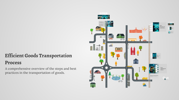 Efficient Goods Transportation Process by Rugwire Bertrand on Prezi