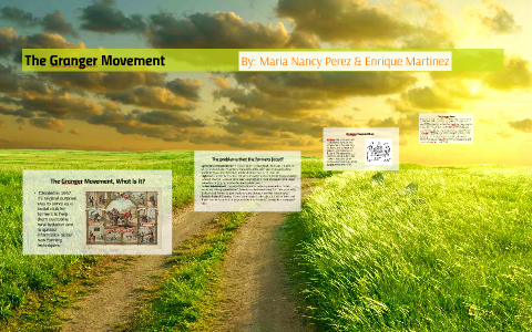 The Granger Movement by Enrique Martinez Zavala on Prezi