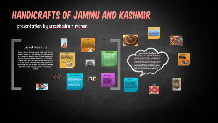 handicrafts of jammu and kashmir by bhadra menon on Prezi