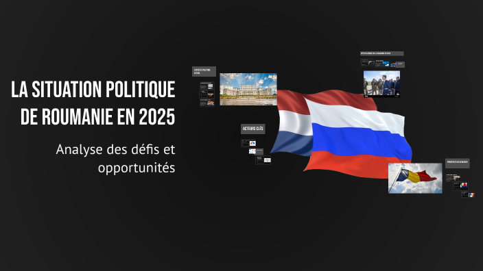 La situation politique de Roumanie en 2025 by idani PORCHERON-GASPART ...