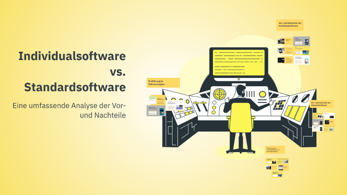 Individualsoftware vs. Standardsoftware by Olga Stranz on Prezi