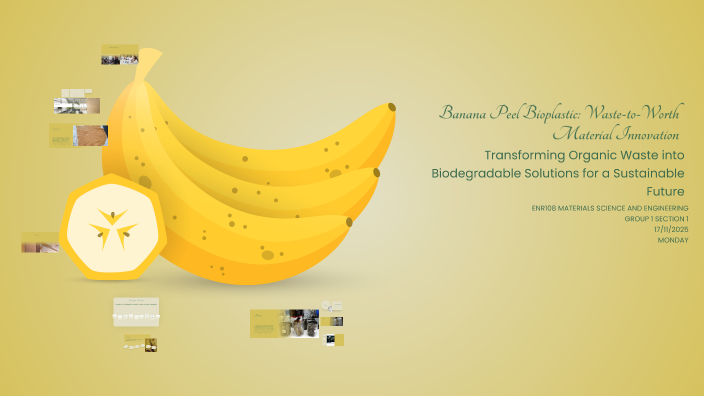 Banana Peel Bioplastic: Waste-to-Worth Material Innovation by Aamna ...