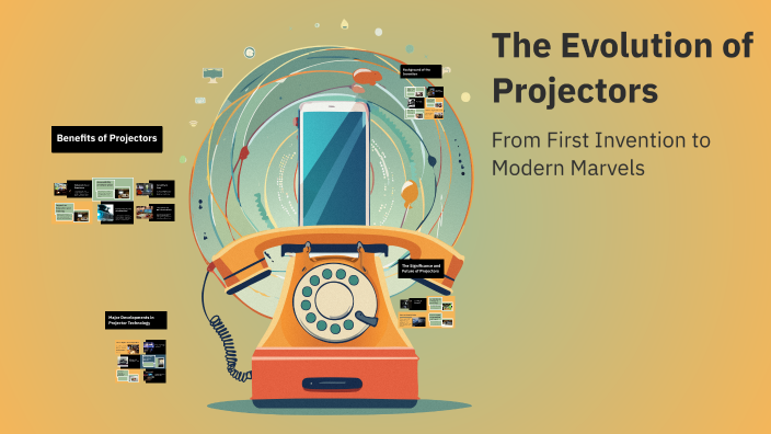 The Evolution of Projectors by ava shims on Prezi