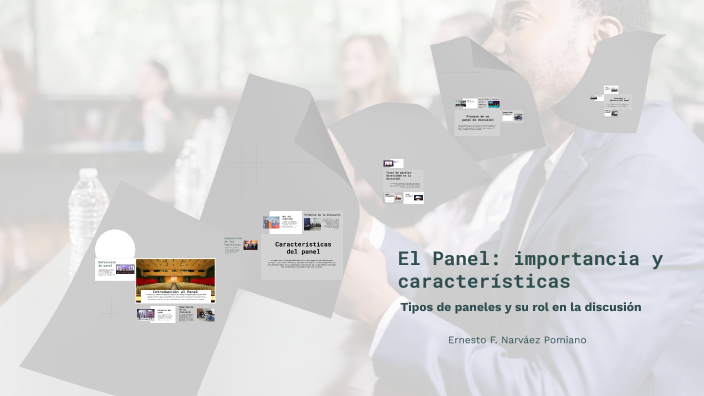 El Panel: Su Importancia y Características by Ernesto Narvaez Pomiano ...