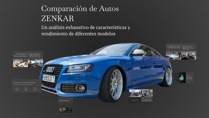 Comparación de Autos ZENKAR by Kevin Delgado on Prezi