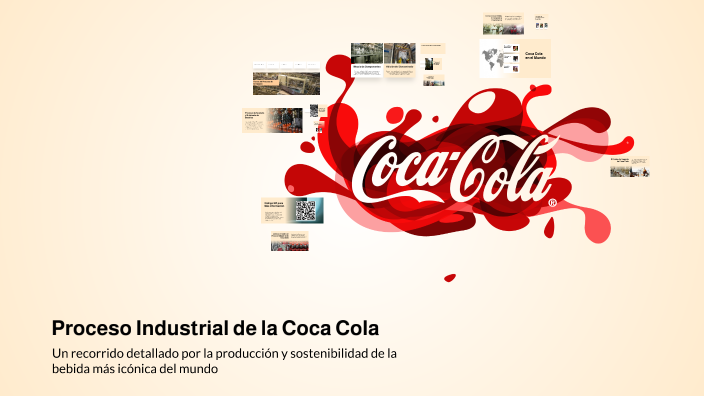 Proceso Industrial de la Coca Cola by Alison De la Barra on Prezi
