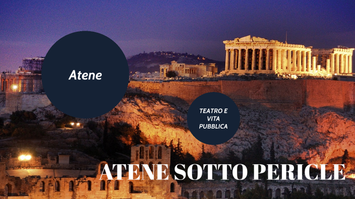 Atene sotto Pericle by Sofia Losi on Prezi