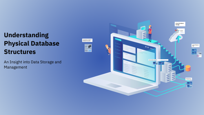 Understanding Physical Database Structures by Jana Majid on Prezi