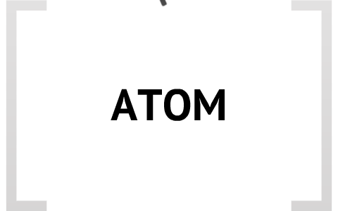 Atomic Structure and Periodic Table by Keith Gan on Prezi