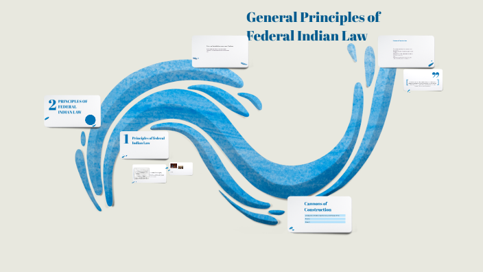 General Principles of Federal Indian Law by Andrea Cazares on Prezi