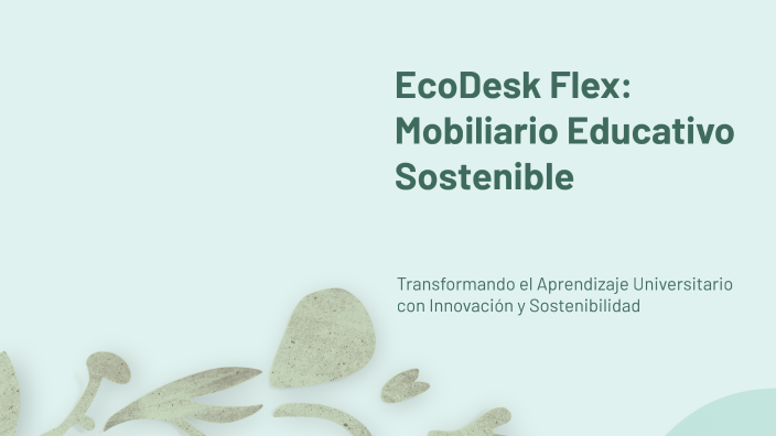 EcoDesk Flex: Mobiliario Educativo Sostenible by David Martínez Saldaña ...