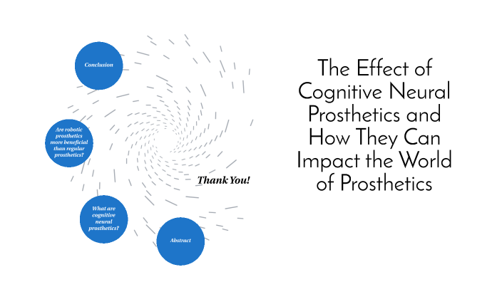 The Effect of Cognitive Neural Prosthetics and How They Can Impact the ...