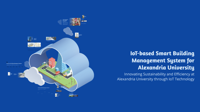 IoT-based Smart Building Management System for Alexandria University by ...