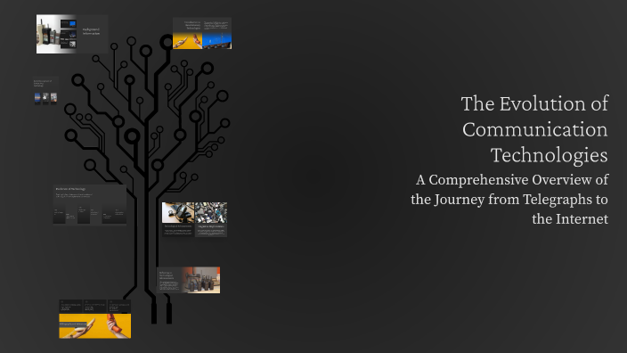 The Evolution of Communication Technologies by AD DZ on Prezi