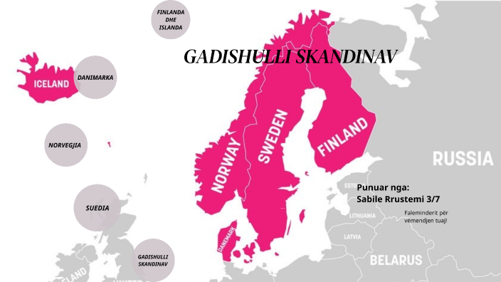 GADISHULLI SKANDINAV by sabile rrustemi on Prezi