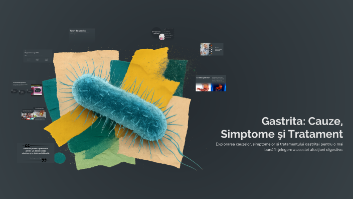 Gastrita: Cauze, Simptome și Tratament by alex on Prezi