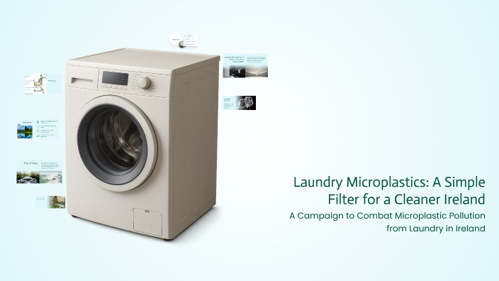 Laundry Microplastics: A Simple Filter for a Cleaner Ireland by Thomas ...