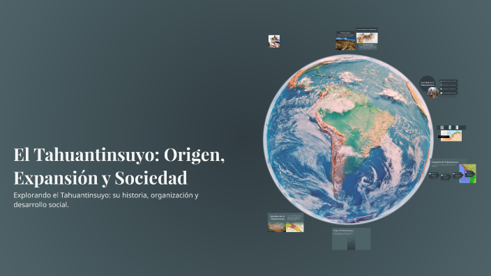 El Tahuantinsuyo: Origen, Expansión y Sociedad by Manuel Parrales on Prezi