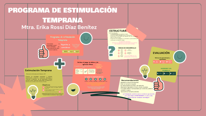 PROGRAMA DE ESTIMULACIÓN TEMPRANA by ERIKA DIAZ on Prezi