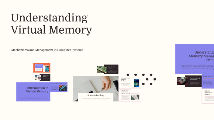 Understanding Virtual Memory by Jai Surya on Prezi