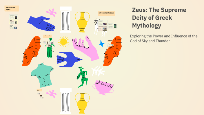 Zeus: The Supreme Deity of Greek Mythology by Alyson Jeanlius on Prezi