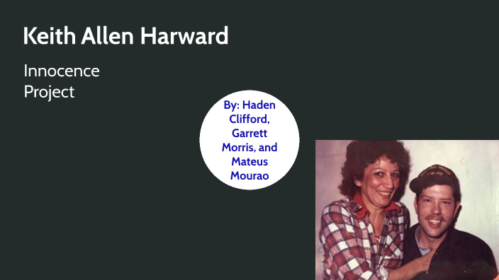 Keith Allen Harward by HAROLD CLIFFORD on Prezi