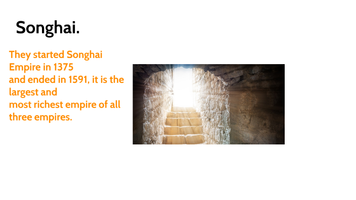 Songhai Empire Timeline by: Nevaeh Sampson by Nevaeh Sampson on Prezi