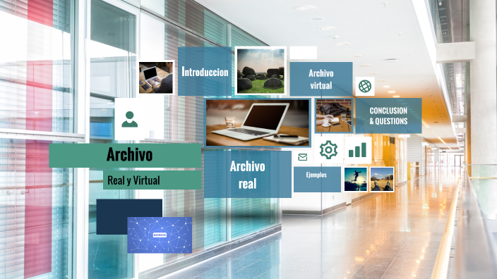 Archivo real y virtual by Carlos Garcia on Prezi